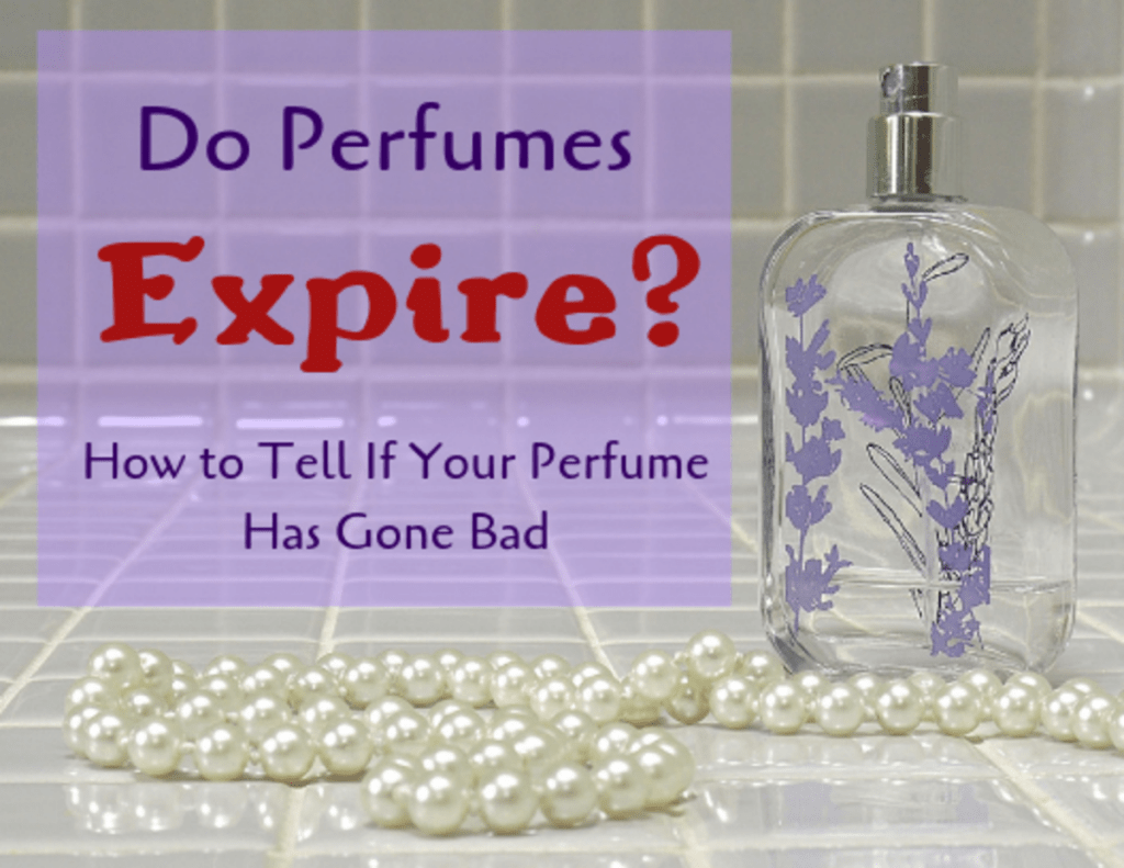 Do Fragrances Expire? How to Tell If Your Perfume Has Gone Bad ...